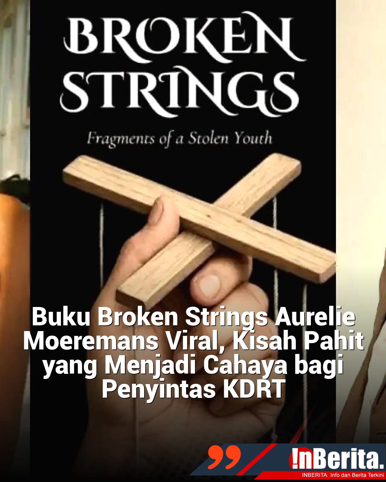 Memoar Broken Strings Aurelie Moeremans tentang KDRT
