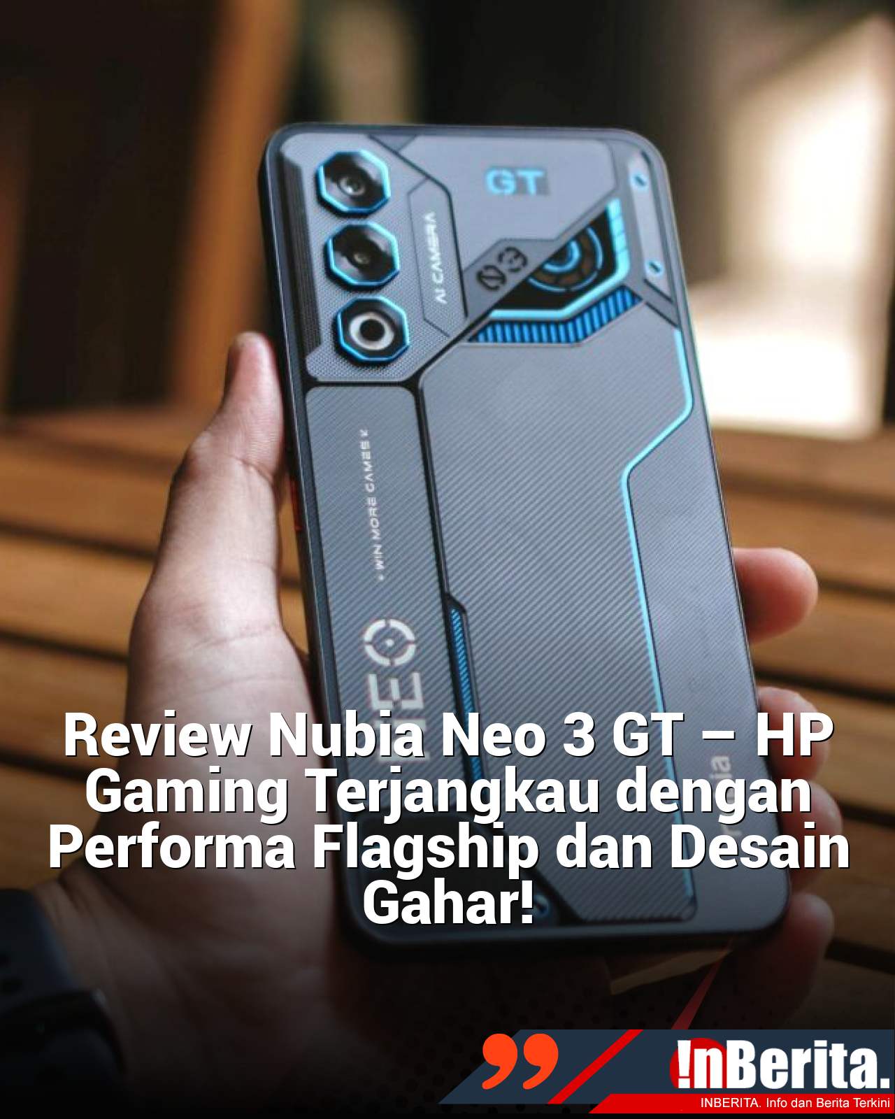 Nubia Neo 3 GT Review HP Gaming dengan Performa dan Desain Premium