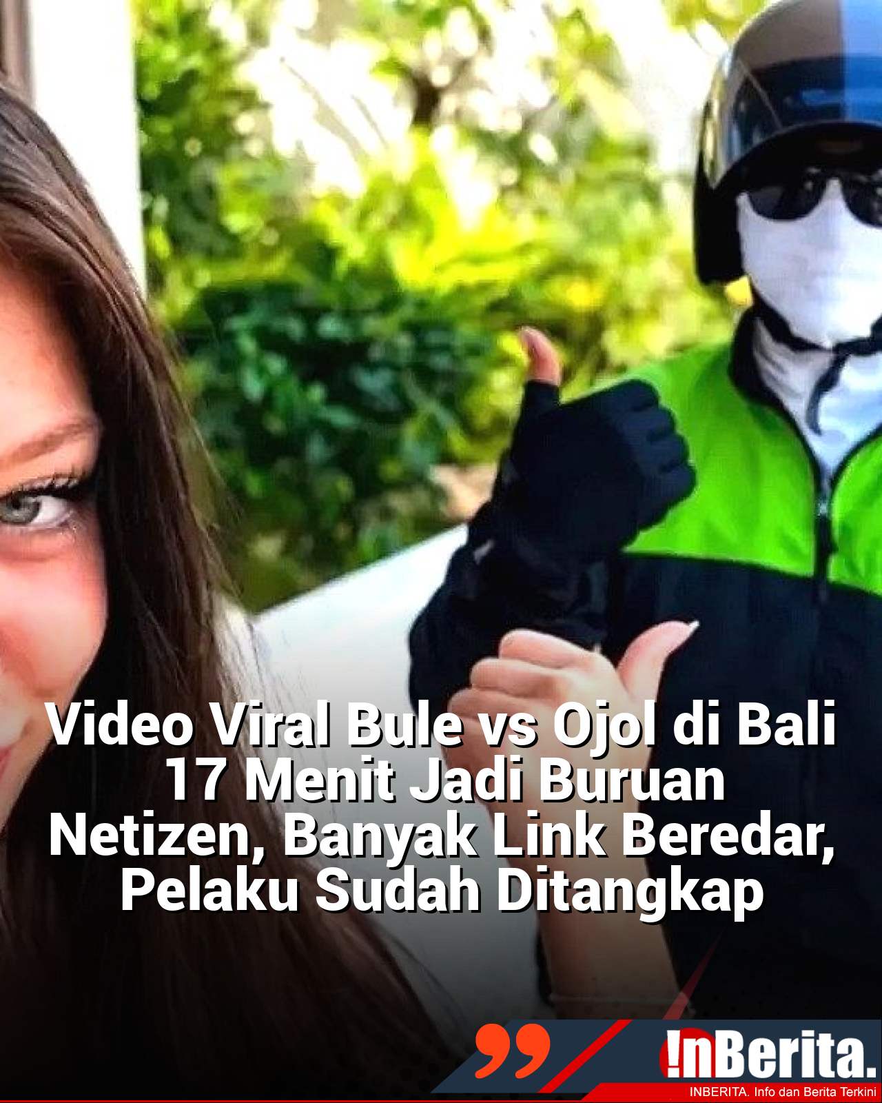 Video Viral Ojol Bali 17 Menit Jadi Sorotan Netizen dan Risiko Keamanan