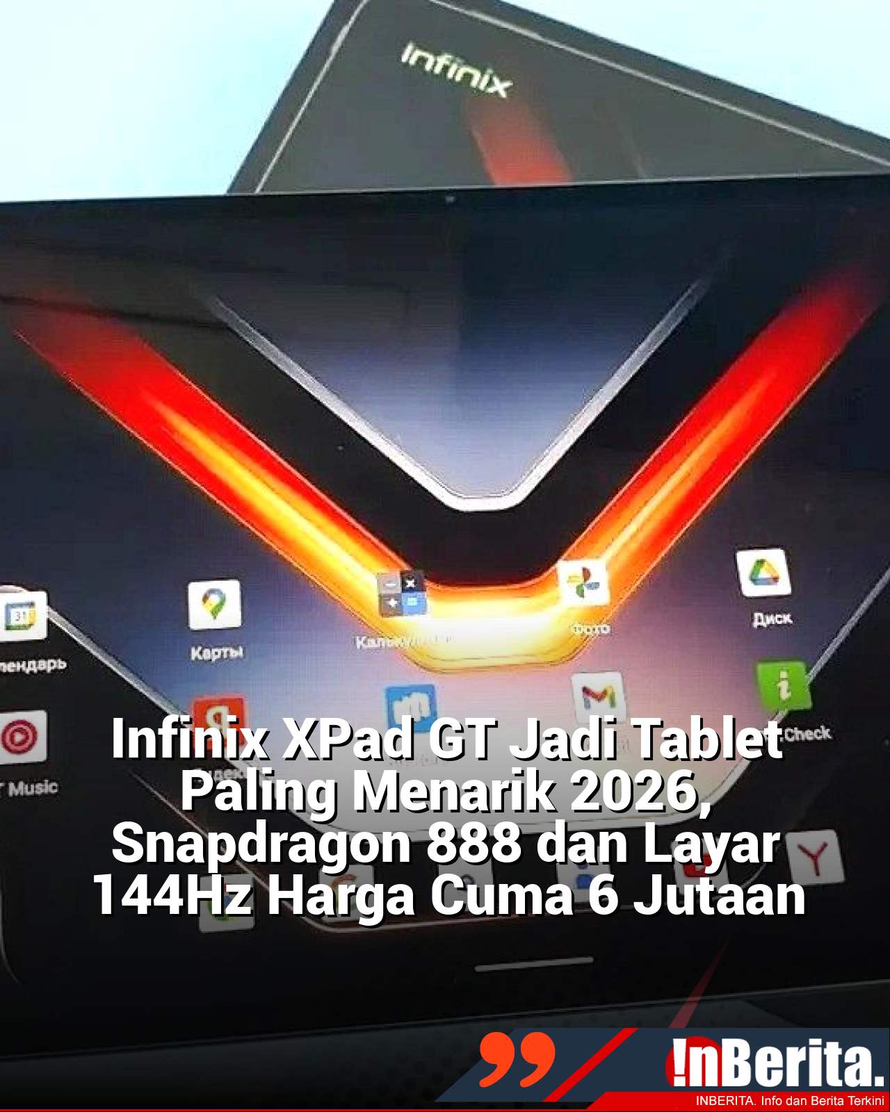Infinix XPad GT Tablet Menarik 2026 dengan Snapdragon 888